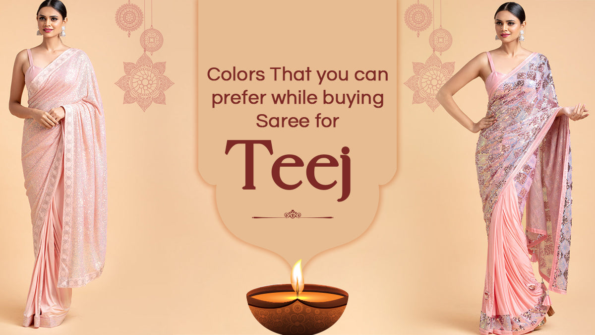 Colours That You Can Prefer While Buying Saree For Teej – Tirumala ...